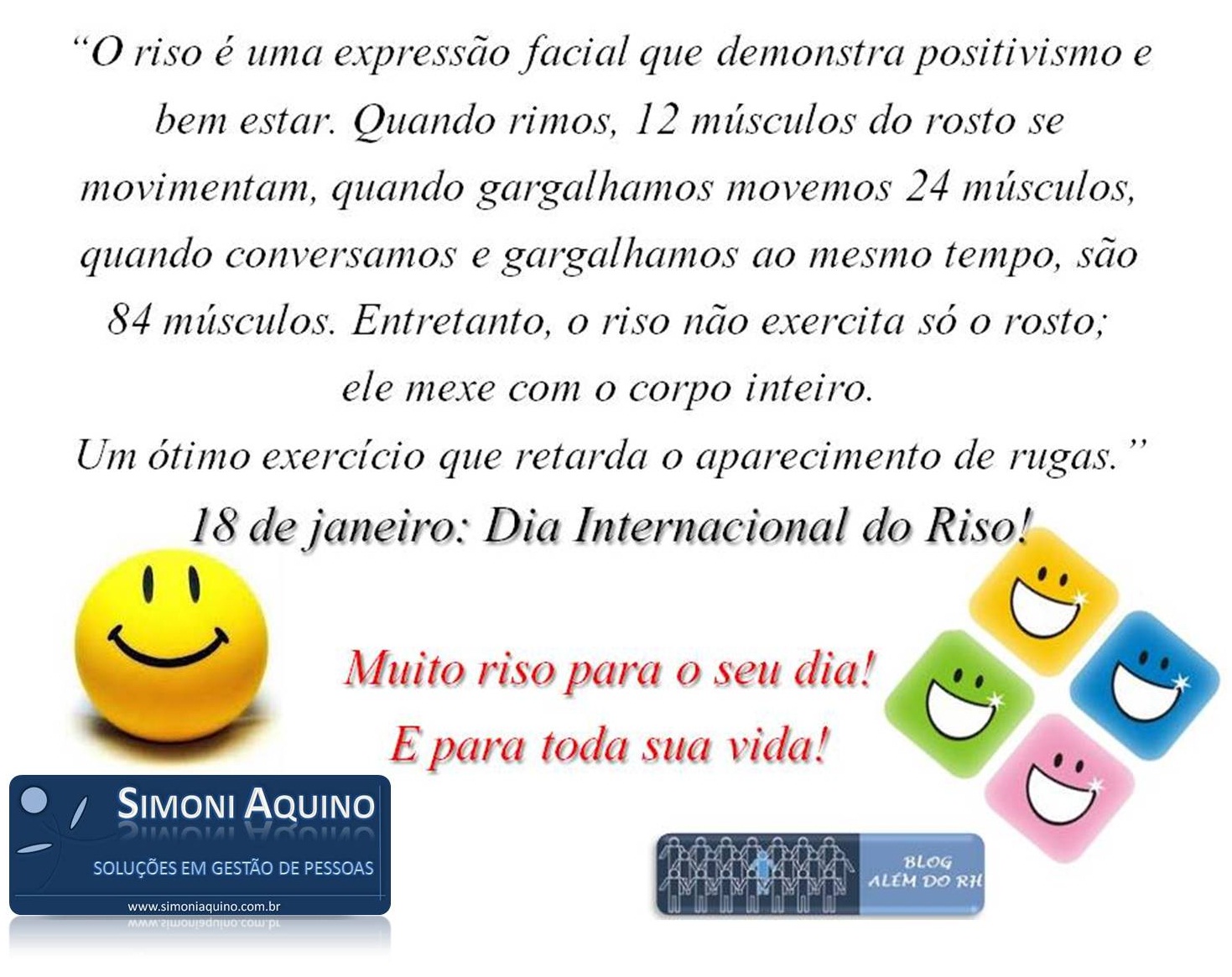 Blog Além do RH by Simoni Aquino: Dia Internacional do Riso - 18 de janeiro