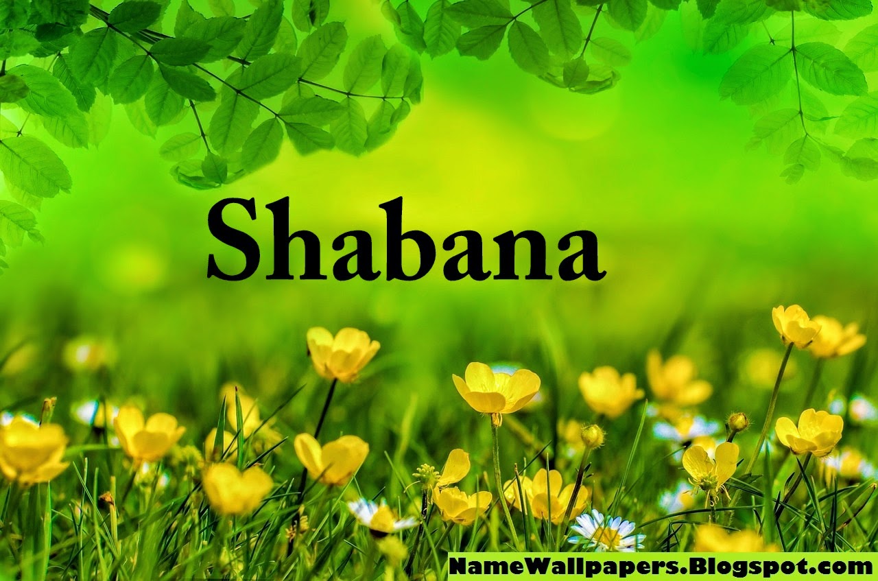 Shabana Name Wallpapers Shabana ~ Name Wallpaper Urdu Name Meaning Name ...