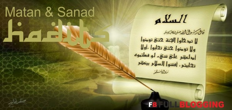 Revivalism Islam: Perbedaan Sanad dan Matan dalam Ilmu Hadits