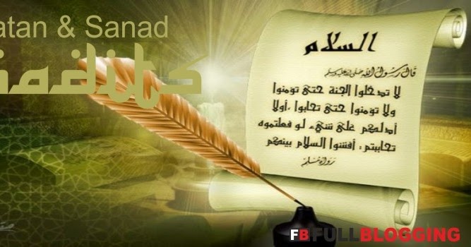 Revivalism Islam: Perbedaan Sanad dan Matan dalam Ilmu Hadits