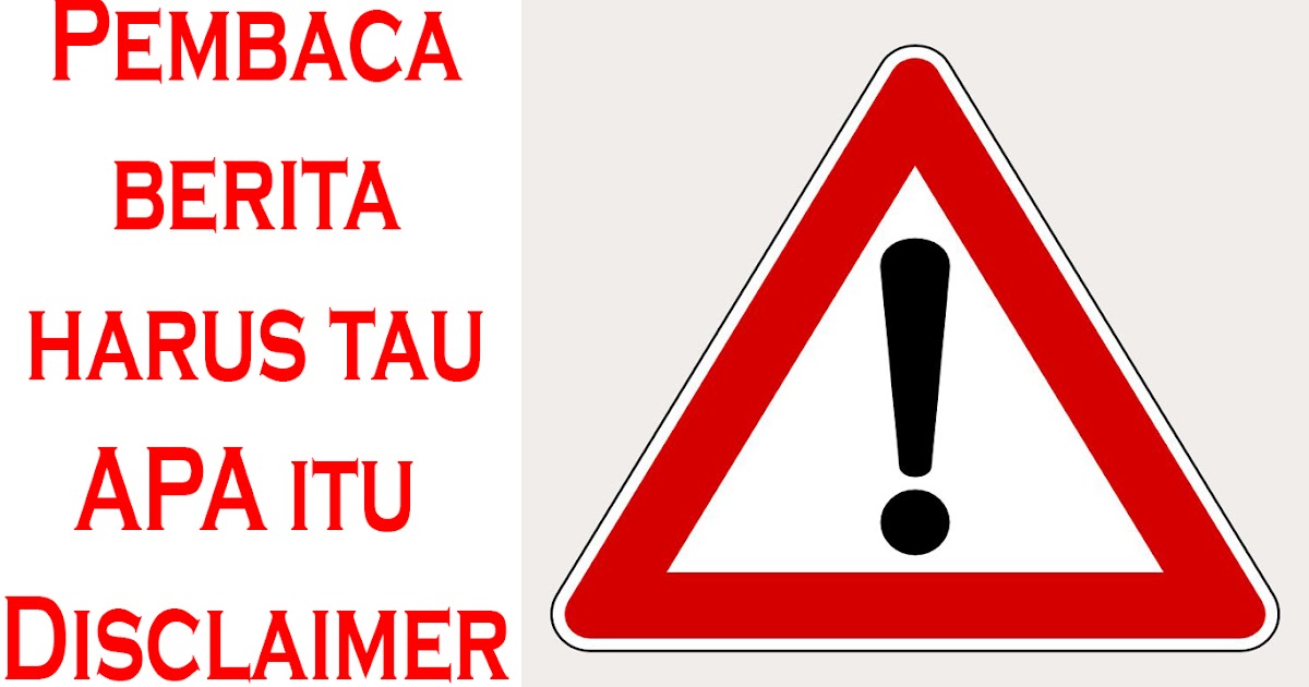 Apa itu disclaimer dan apa fungsinya buat website