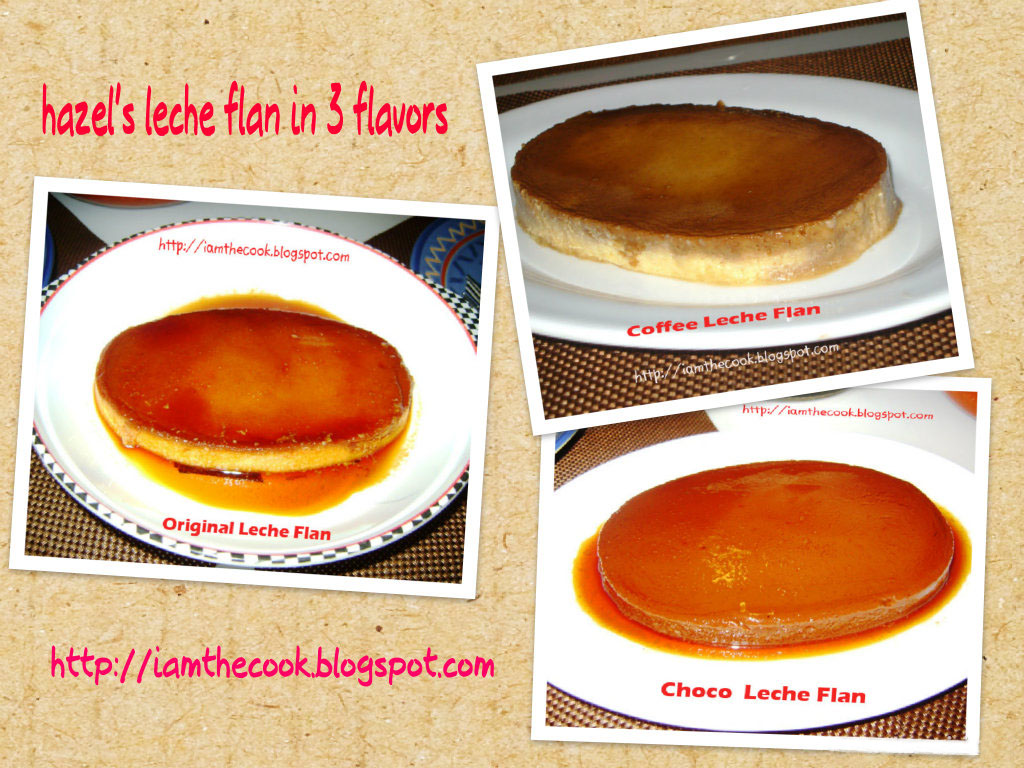 i am the cook!: Leche Flan - 3 Flavors