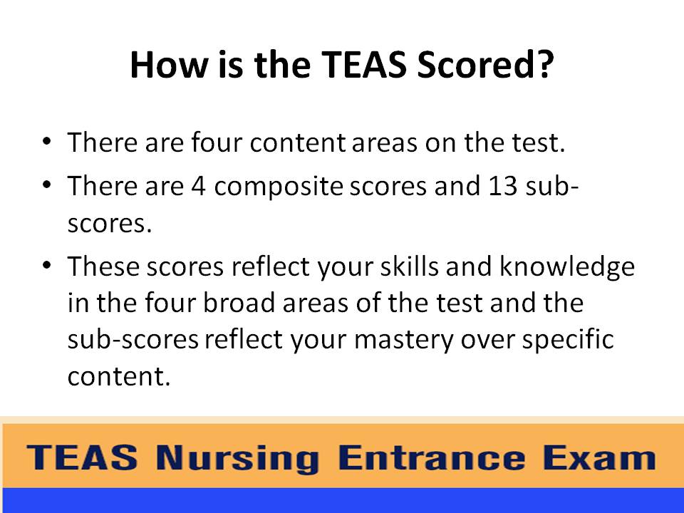 PRE-NURSING ENTRANCE EXAM (TEAS EXAM): SCORING OF THE TEAS EXAM