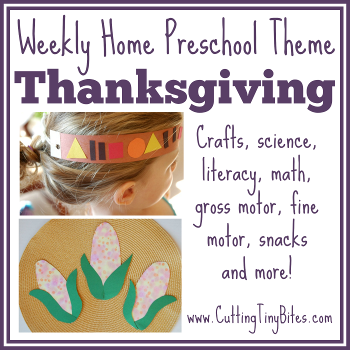 Thanksgiving Theme- Weekly Home Preschool | What Can We Do With Paper ...