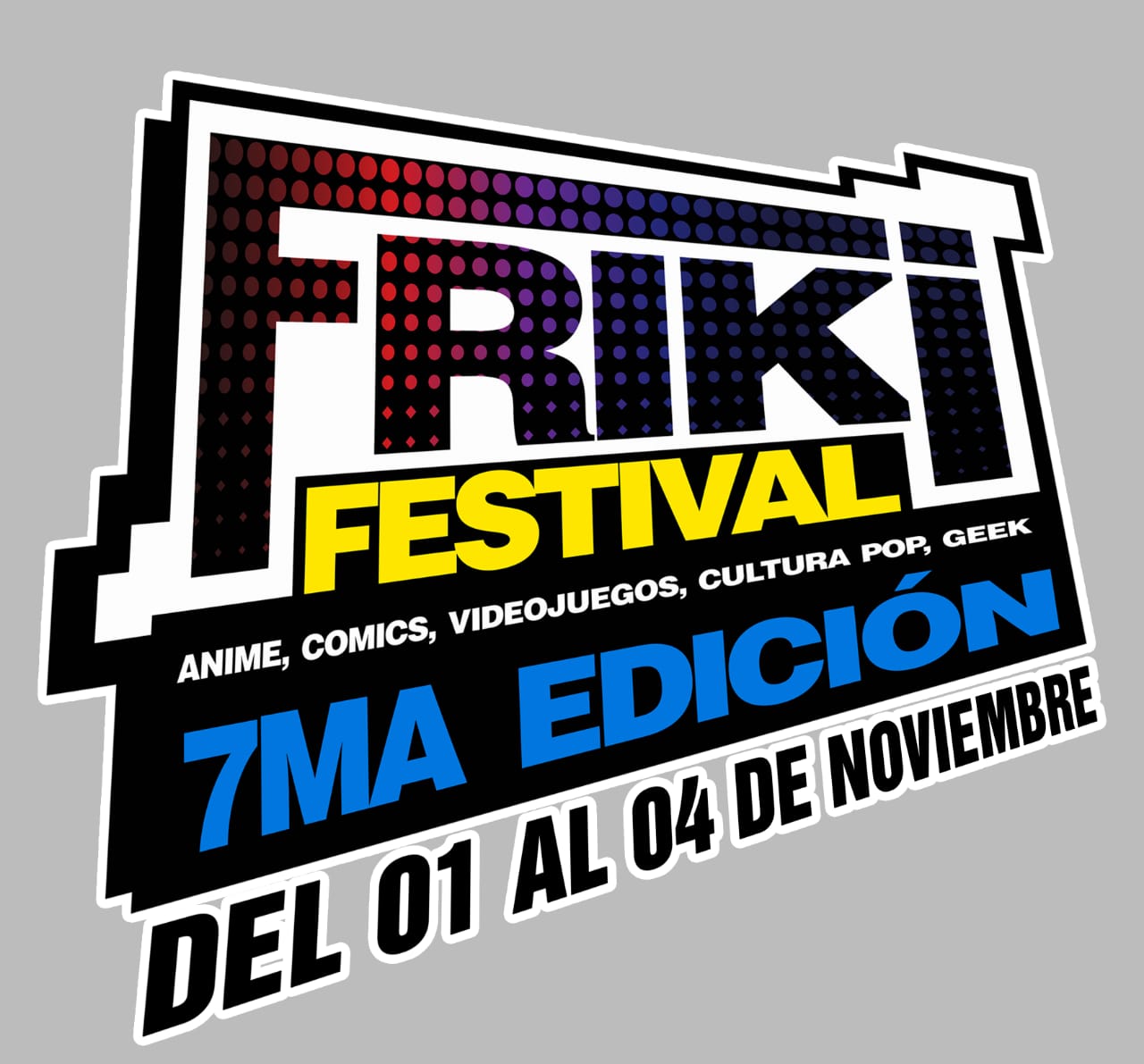 Todo lo que debes saber sobre el Friki Festival | Otaku Press