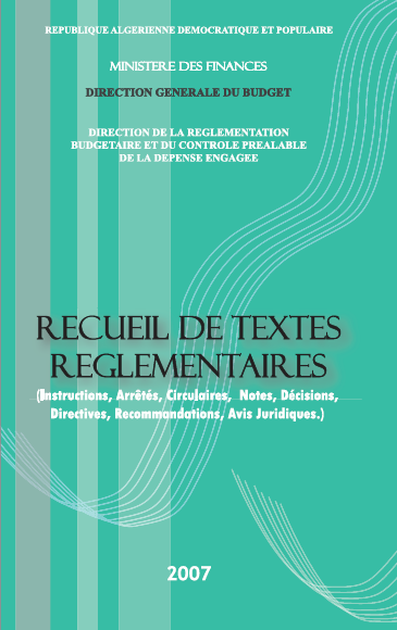 RECUEIL DE TEXTES REGLEMENTAIRES 2011 علوم قانونية وادارية
