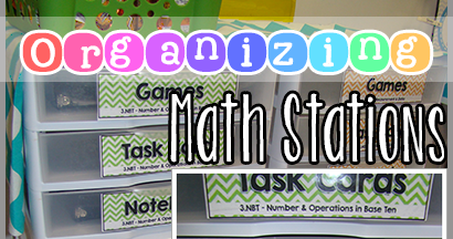Organizing Math Stations | Upper Elementary Snapshots