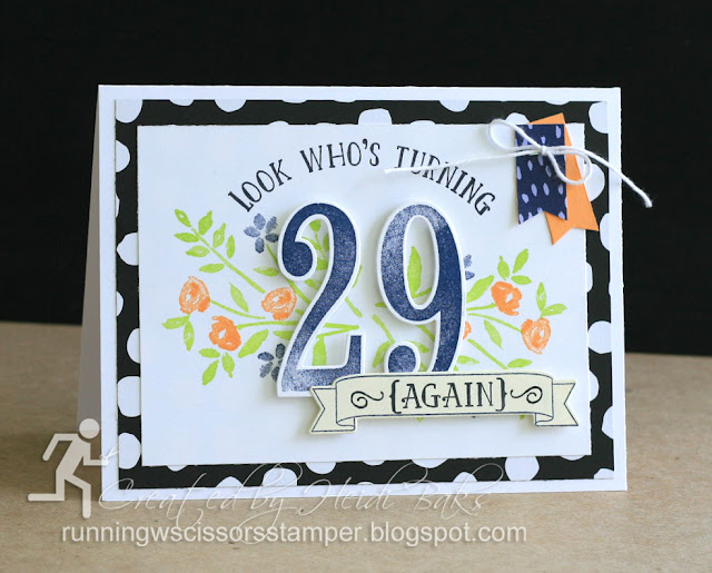 RunningwScissorsStamper: Turning 29 Again!