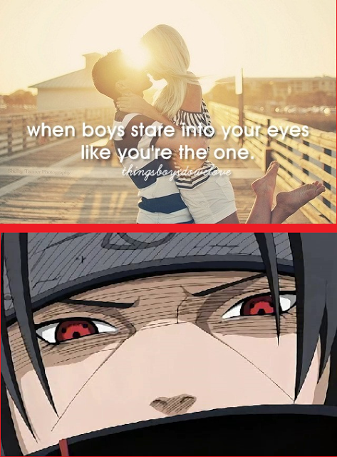 Funny Naruto Meme - Manga Memes: When boys stare into your eyes