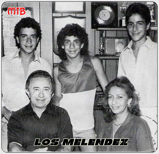 Menudomania Total: EX MENUDOS JUNTOS 9 LOS MELENDEZ