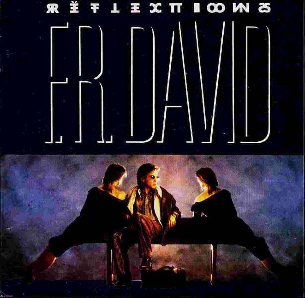 MUSICANAVEIA FLAC: F.R. David - 1987 (CD) Reflections Expanded Edition ...