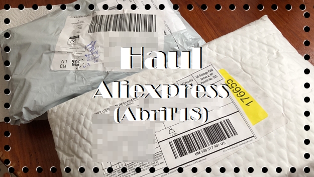 La Moda a Mi Manera: Nuevo Vídeo: Haul ALIEXPRESS (Abril'18)