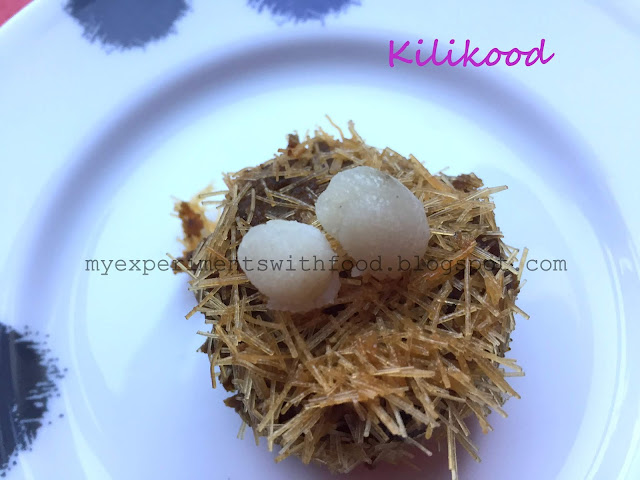 My Experiments With Food: Kilikood/ Birds Nest