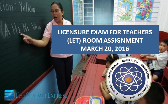 COMPLETE LIST: Room Assignment for March 20, 2016 LET Teachers Board Exam