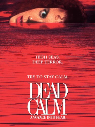 Tips from Chip: Movie – Dead Calm (1989)