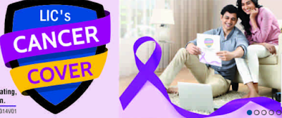 LIC Cancer Cover Policy | Features and Benefits