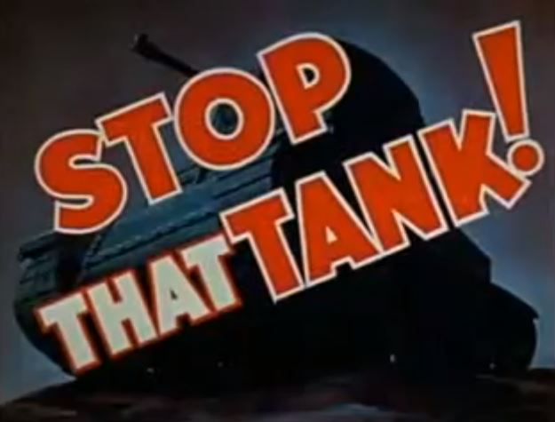 Just A Car Guy: "Stop That Tank" Disney WWII Anti-Tank Rifle Training ...