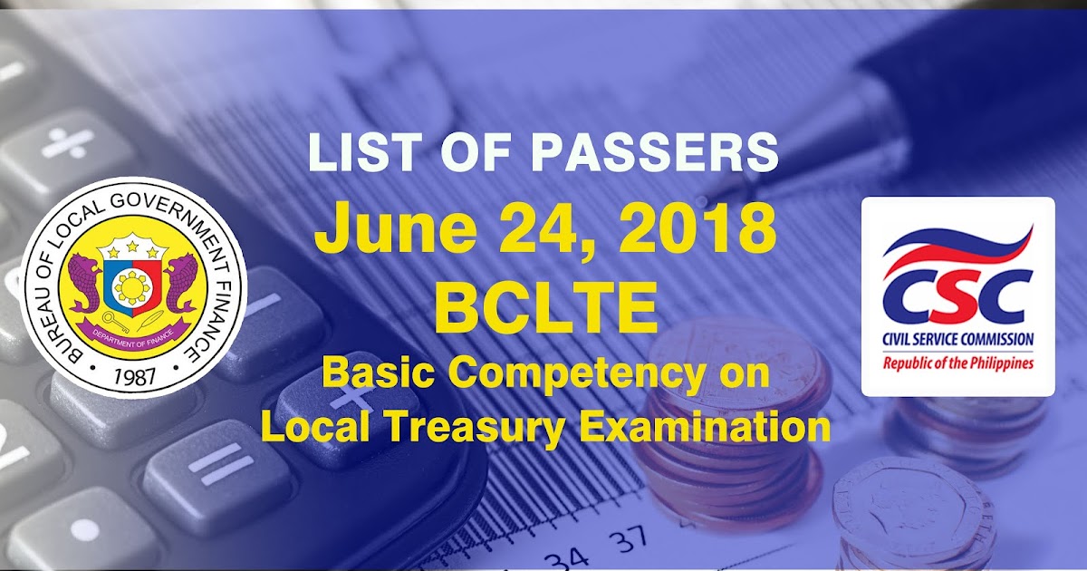 Civil Service Exam PH: EXAM RESULTS: June 24, 2018 BCLTE List of Passers