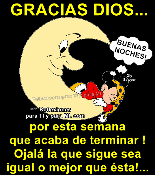 Buenos Deseos Para Ti Y Para MÍ Gracias Dios Por Esta Semana Que Acaba De Terminar
