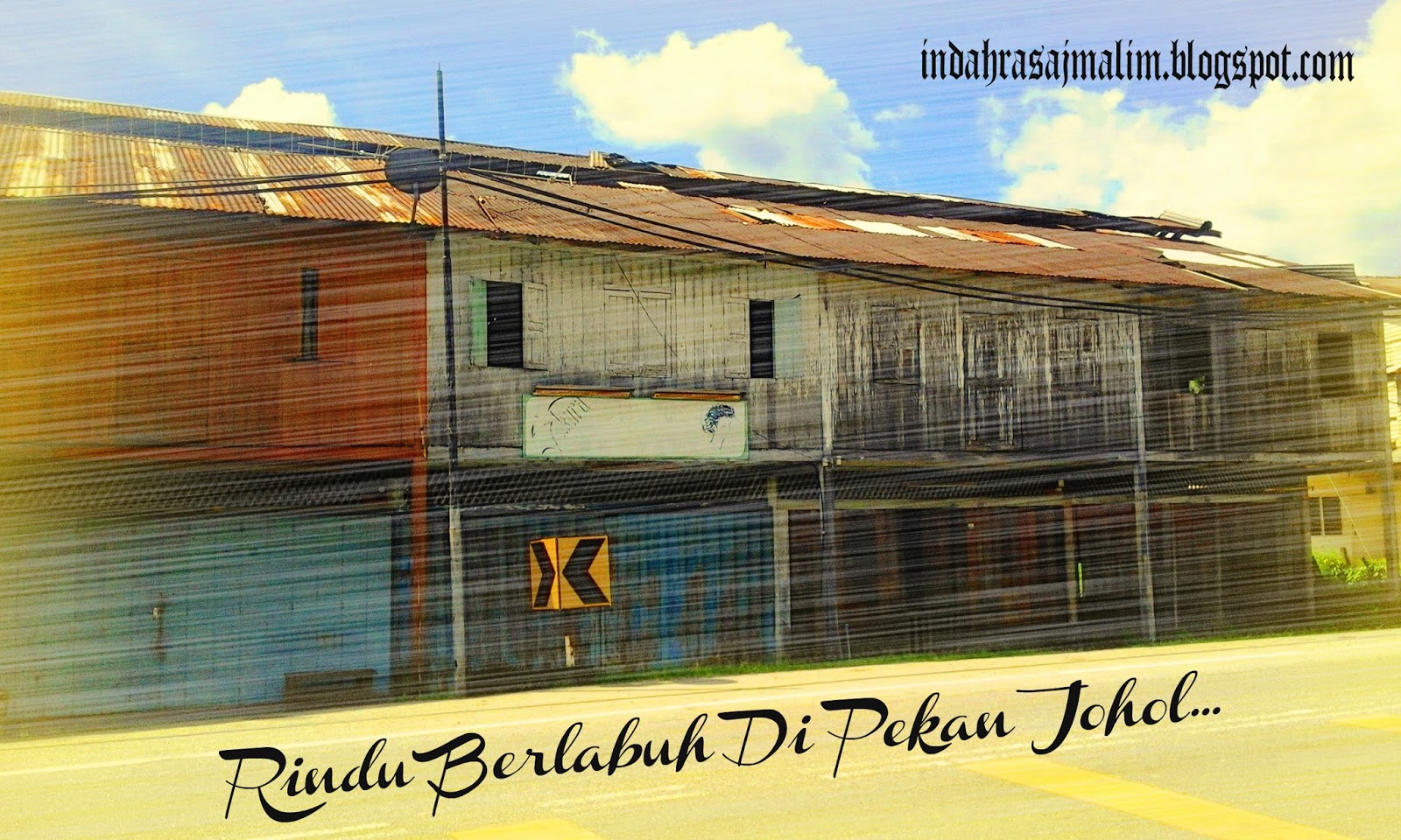 .: Rindu Berlabuh Di Pekan Johol