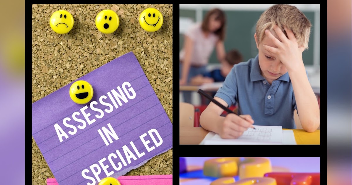 Excellent ideas for assessments in the SPED classroom | Superteach's ...