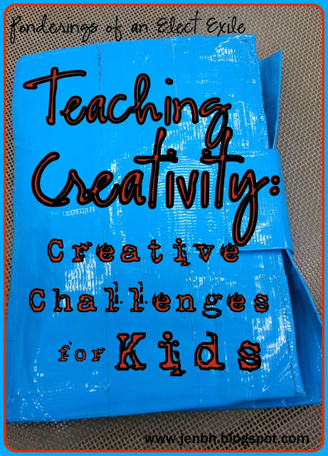 Ponderings of an Elect Exile: Teaching Creativity: Creativity ...
