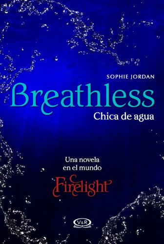 Atrapada en los libros: FIRELIGHT ∞ SOPHIE JORDAN