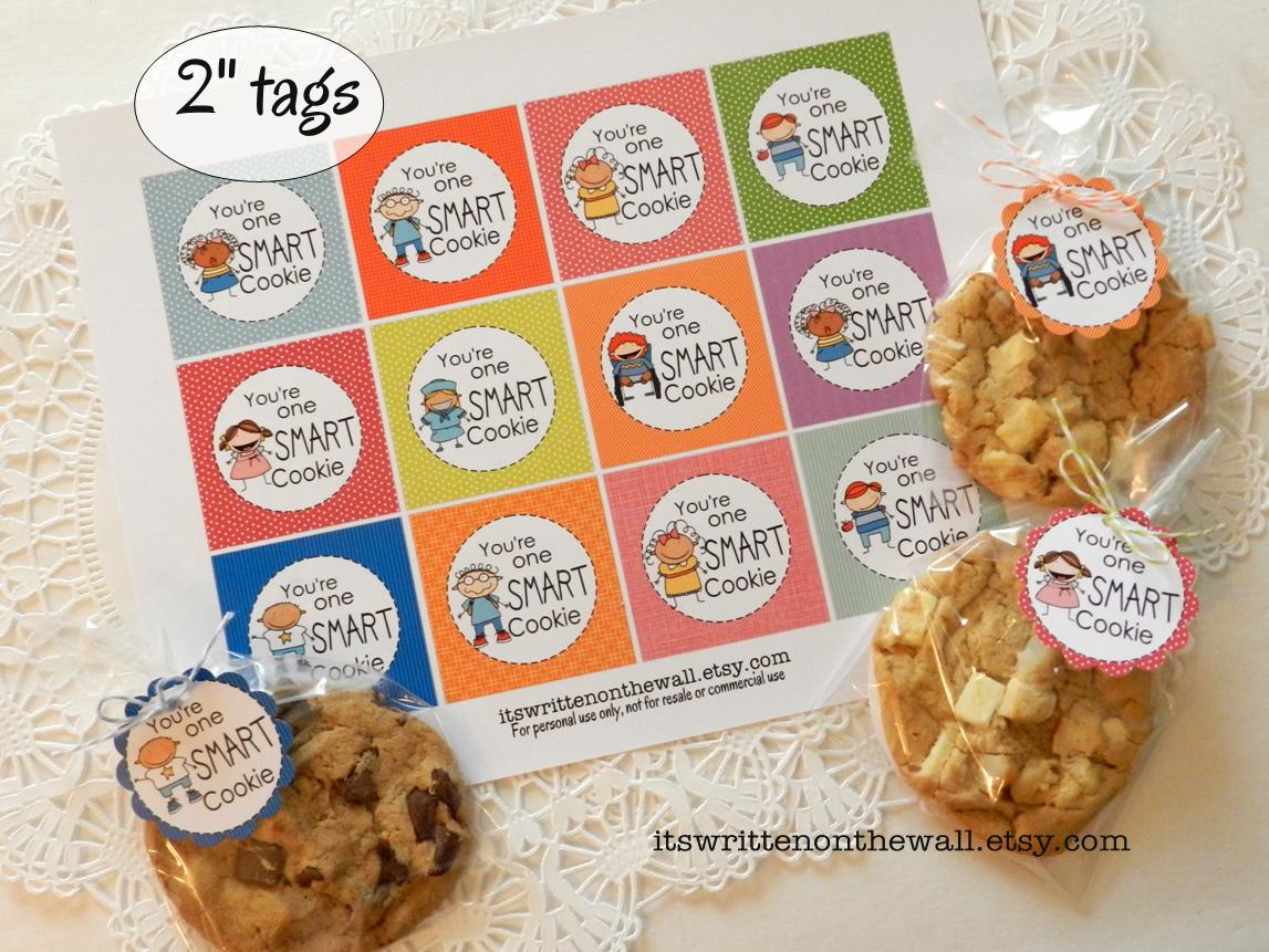 It's Written on the Wall: 18 Fun Tags-You're One Smart Cookie-Teacher ...