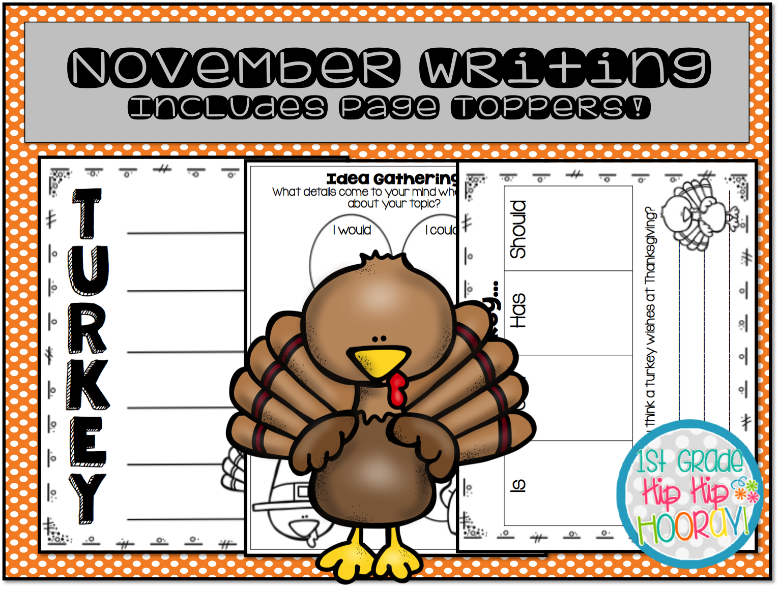 1st Grade Hip Hip Hooray!: A Fun Filled November Writing Project!