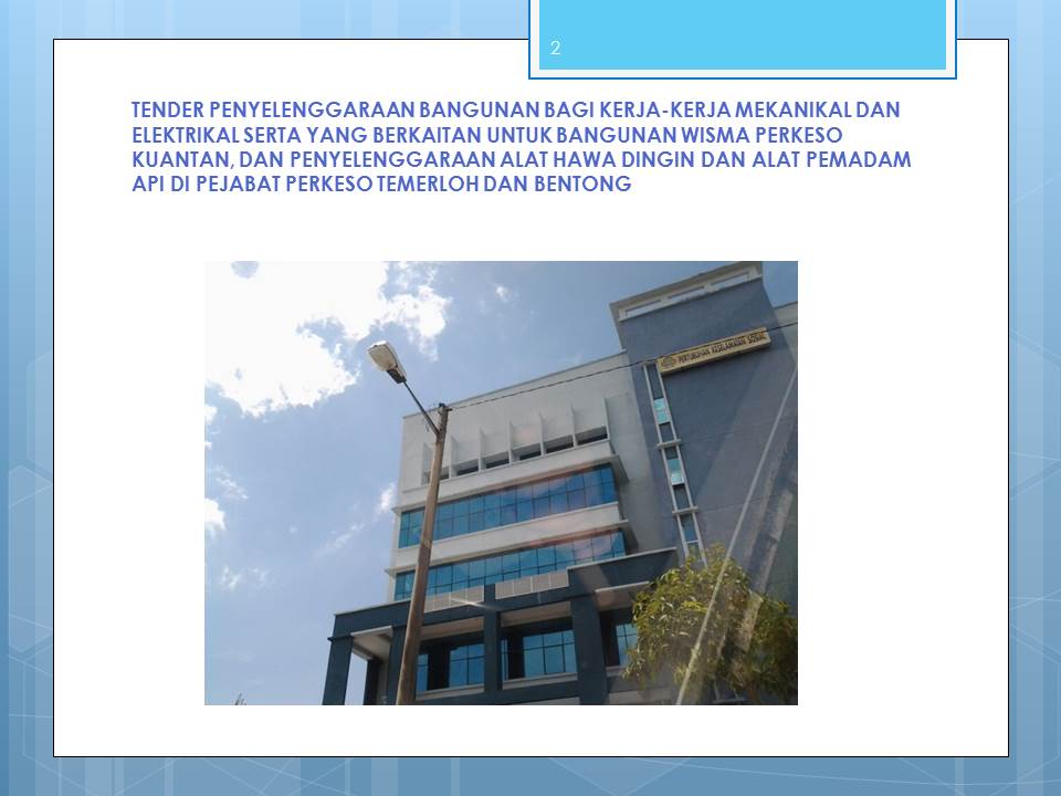 HH's Random Walks: WISMA PERKESO KUALA TERENGGANU AND KUANTAN ~ Tender ...