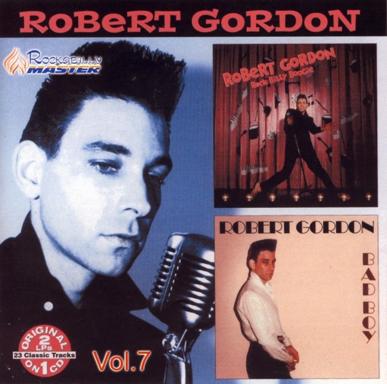 ENTRE MUSICA: ROBERT GORDON - Rockbilly boogie - Bad boy