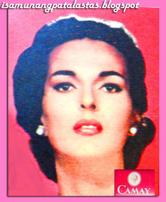 ISA MUNANG PATALASTAS: 54. The Original CAMAY GIRL: PAQUITA ROCES-REVILLA