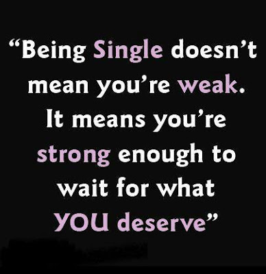 Being single doesnt mean you are weak | Love Quotes And Covers