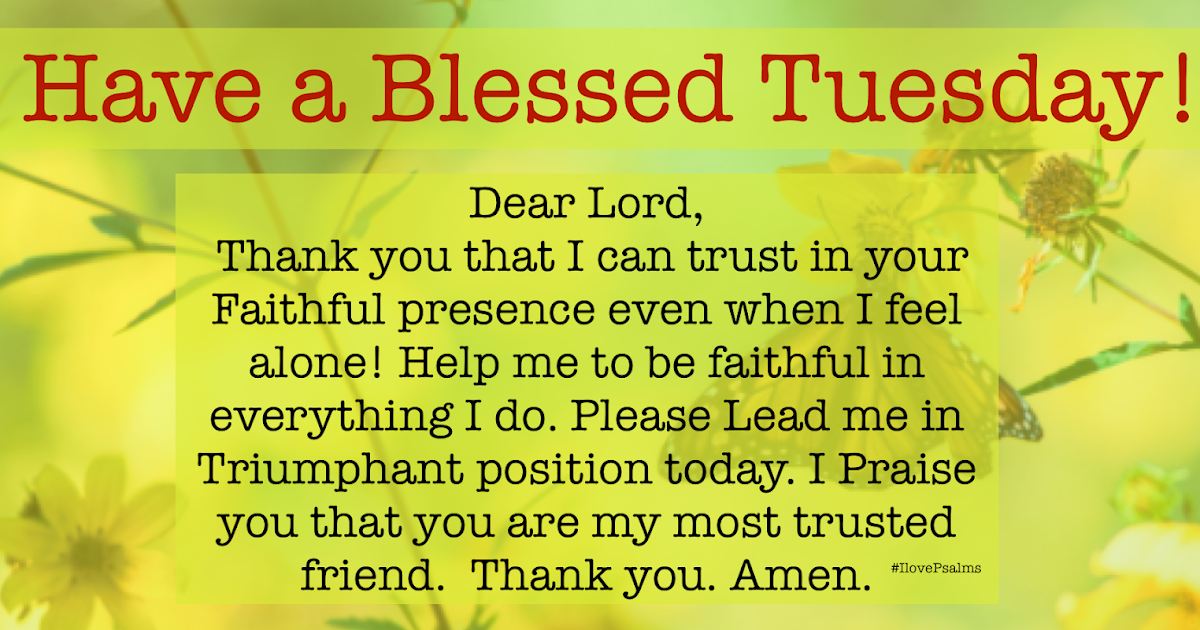 Triumphant Tuesday Blessings!
