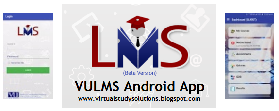 Virtual University - VULMS Mobile App Review - Virtual Study Solutions