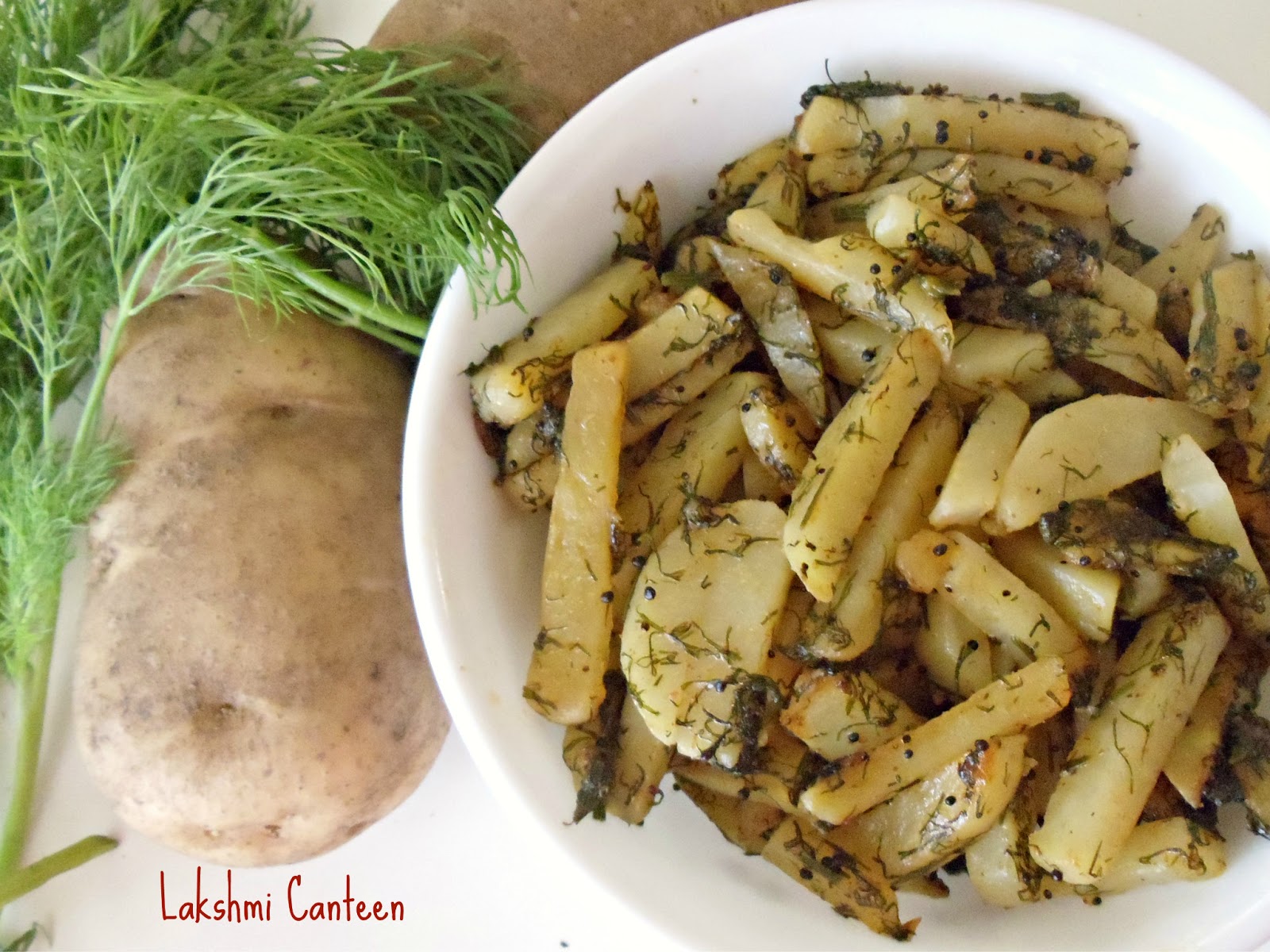 Lakshmi Canteen: Sabsige- Batate Upkari (Dill- Potato Stir Fry)