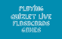 My English Backroom: Playing flashcards games in class with Quizlet Live