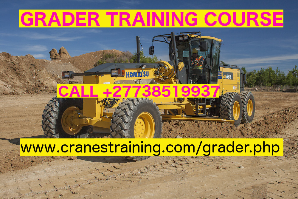 MOTOR GRADER DRIVING TRAINING COURSES +27738519937