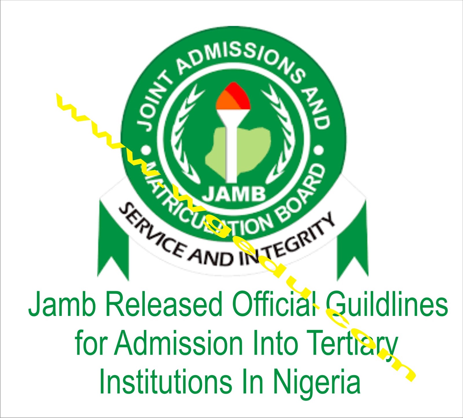 Jamb Released Official Guildlines for Admission Into Tertiary ...