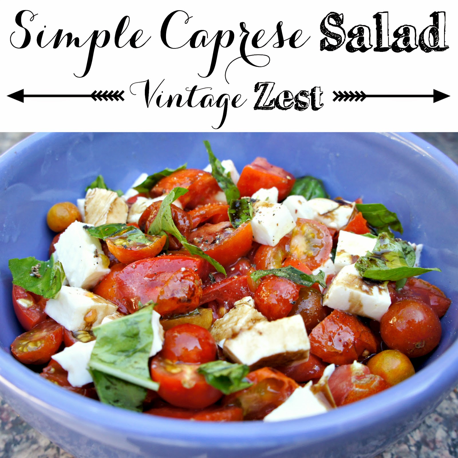 Simple Caprese Salad ~ Diane's Vintage Zest!