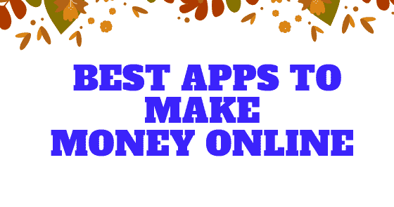 top 10 android apps to make money online no investment required - TODAY ...