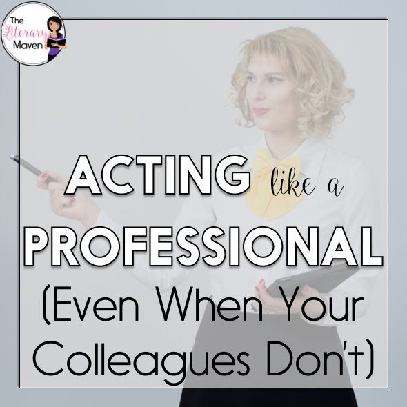 Acting Like A Professional (Even When Your Colleagues Don't) - The ...
