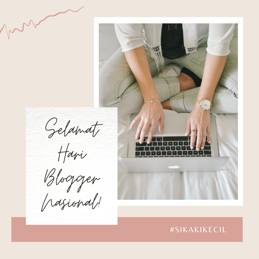 √Merayakan Hari Blogger Nasional