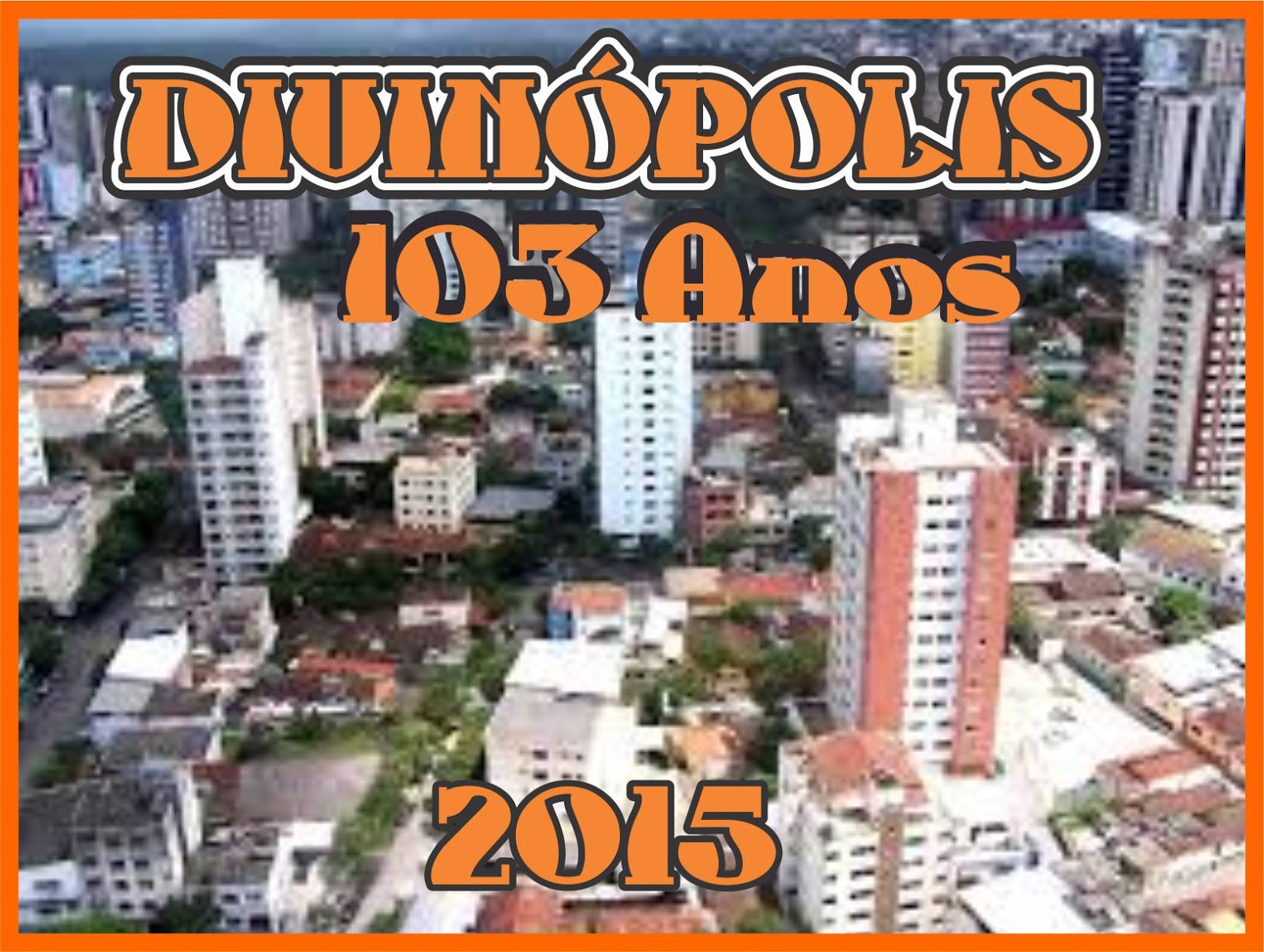 Divinópolis 111 Anos de Emancipação Politico Administrativa