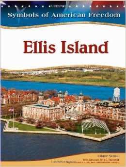Lifetime Literacy: Symbols of American Freedom: Ellis Island by Hilarie ...
