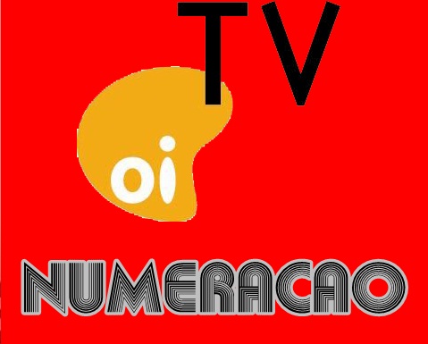 Nova Numeração Na Oi Tv Em Fevereiro!!!! ~ Oi! Tv