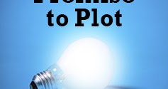 Fiction University: It's An Idea: Taking Your Novel From Premise to Plot