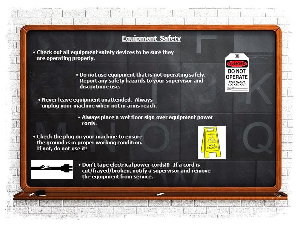 Be The Benchmark: Weekly Safety Tips: Equipment Safety