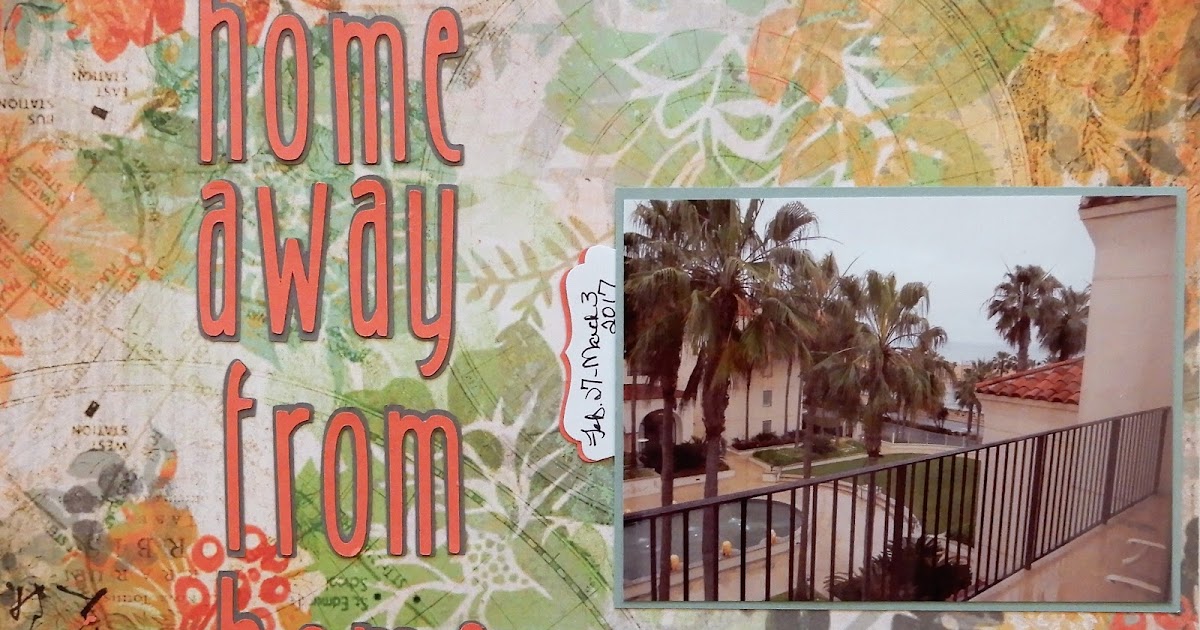 Random Memories: Three California Dreamin' Scrapbook Layouts