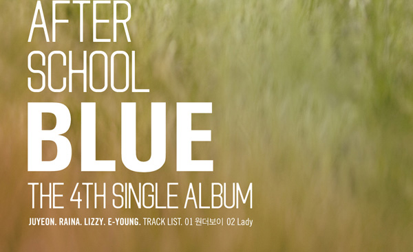 nonstop addiction : [kpop] After School Blue - THE 4TH SINGLE ALBUM-BLUE